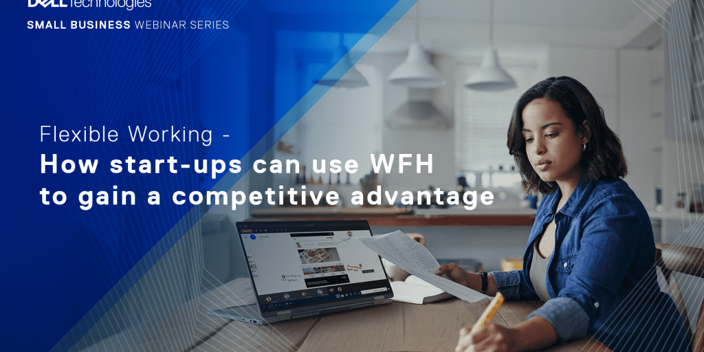 Flexible Working Webinar - How small businesses can use Work From Home ...